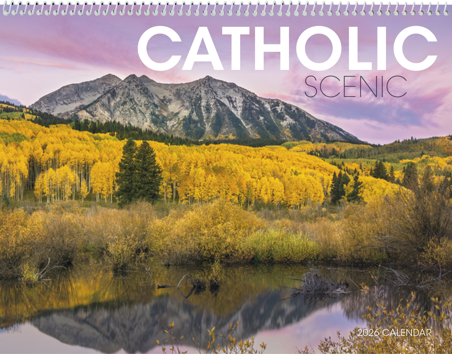 2026 Catholic Scenic Calendar | 11" x 16-3/4" Imprinted Spiral Bound ...