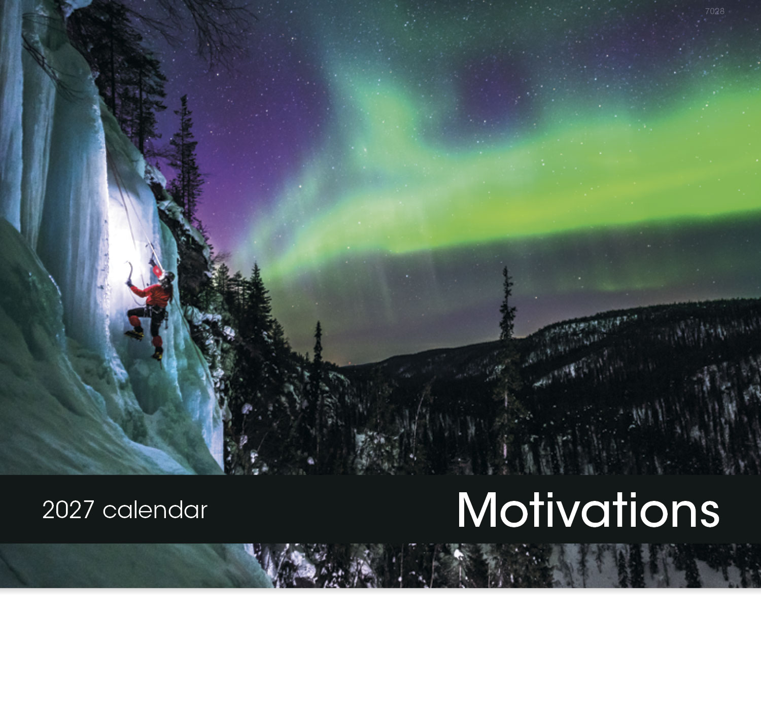 2027 Motivations Calendar | 11" X 19" Imprinted Staple Bound; Drop Ad ...