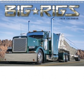 2026 Big Rigs Calendar | 11" X 19" Imprinted Spiral Bound; Drop Ad ...