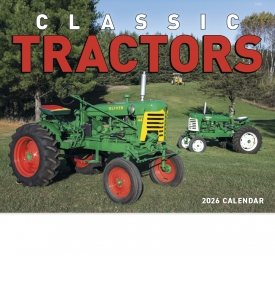 2026 Classic Tractor Calendar | 11" X 19" Imprinted Staple Bound; Drop ...